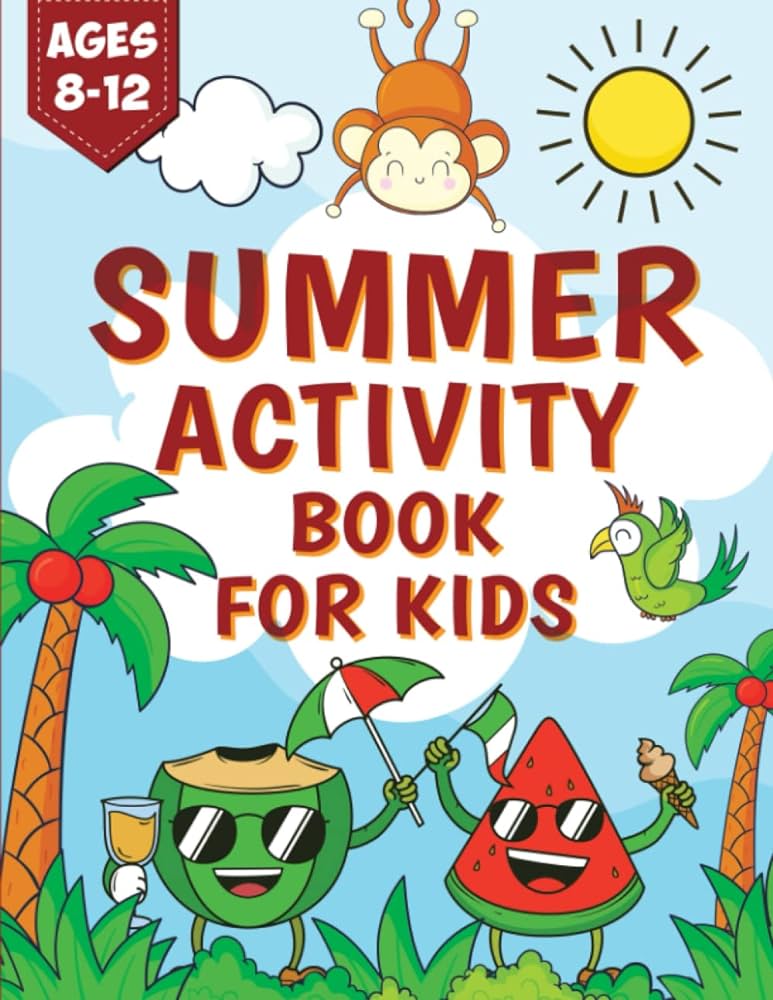 Endless Summer Fun: A Comprehensive Guide to Summer Activities for Kids ...